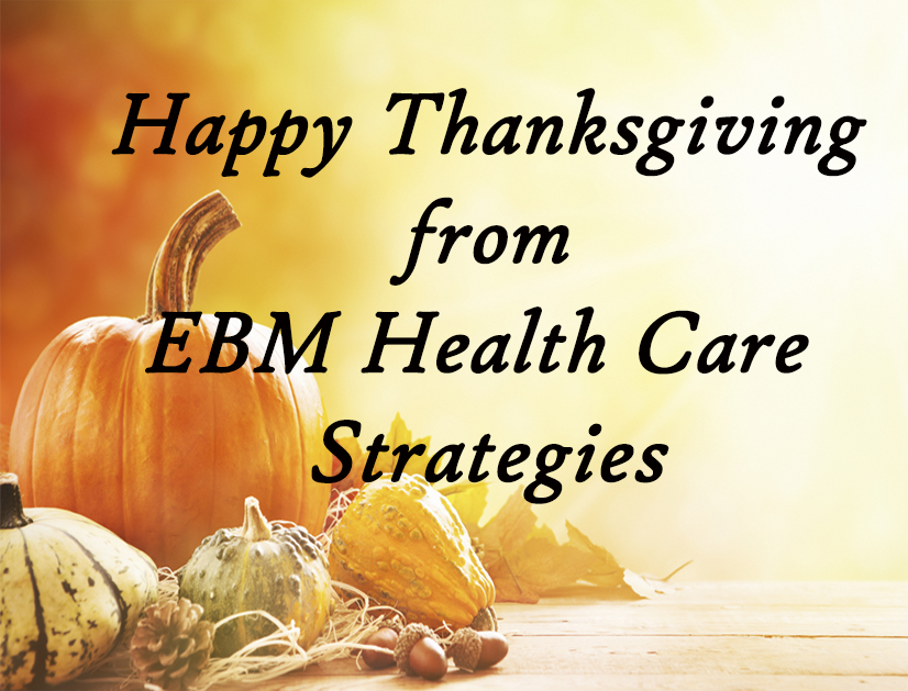 A Heartfelt Thanksgiving Message from EBM Health Care Strategies - EBM ...